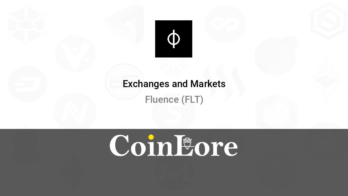 Fluence (FLT) Nasıl Ve Nereden Alınır | CoinLore