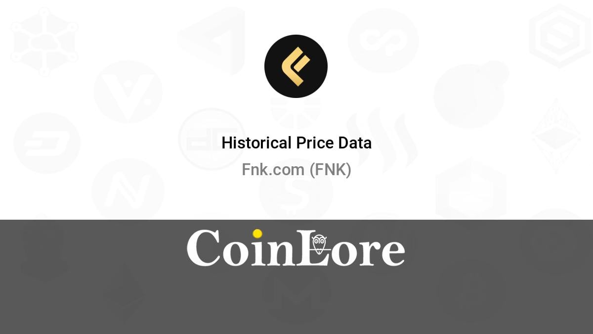Fnk.com (FNK) Historical Prices | CoinLore