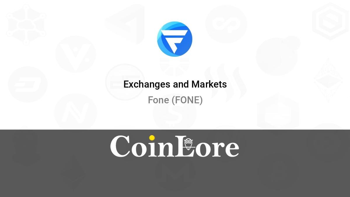 Fone (FONE) Exchanges - Where to Buy,Sell,Trade | CoinLore