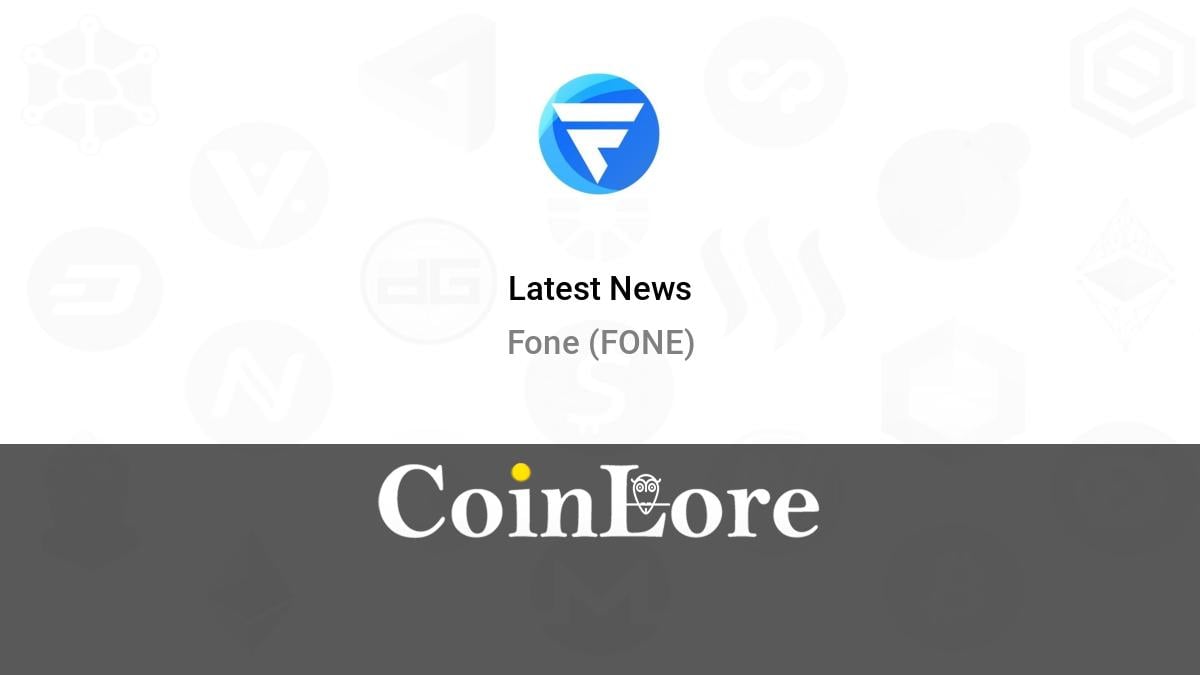 Fone (FONE) News | CoinLore