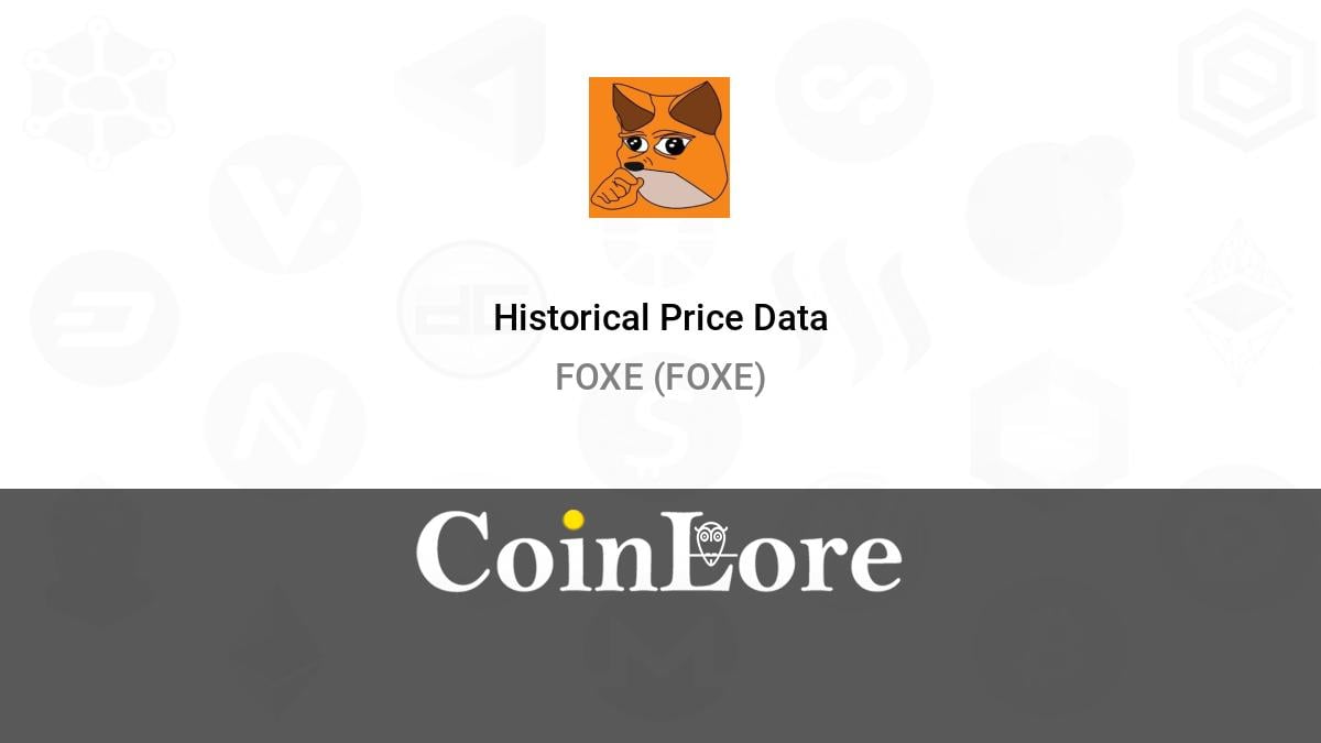 FOXE (FOXE) Historical Prices | CoinLore