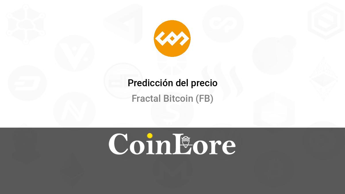 Predicción del precio de Fractal Bitcoin (FB) para 2026 - 2030/2040