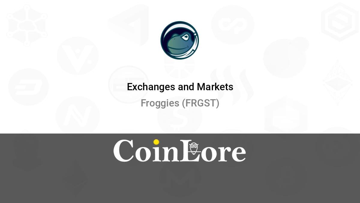 Froggies (FRGST) Exchanges - Where to Buy,Sell,Trade | CoinLore