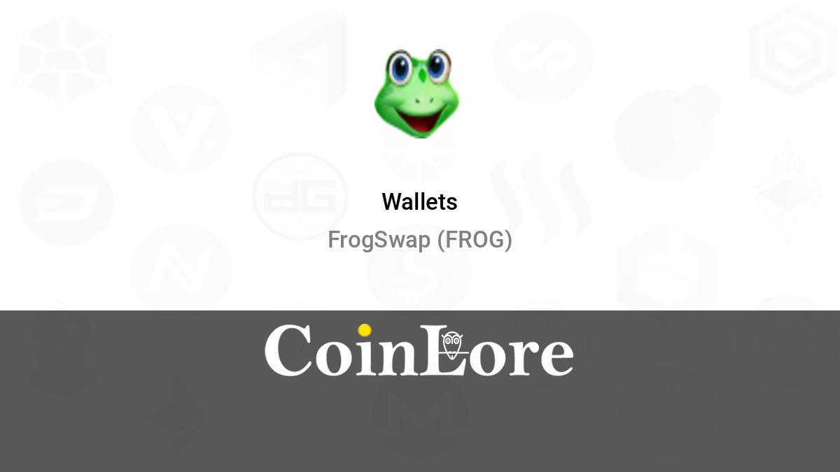 List of Top FrogSwap (FROG) Wallets | CoinLore