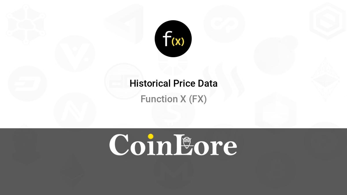 펑션엑스 (FX) 역사적인 가격 | CoinLore