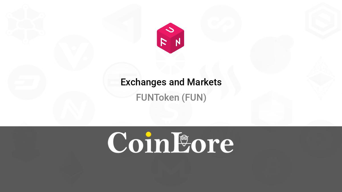 FUNToken (FUN) Exchanges - Where to Buy,Sell,Trade | CoinLore