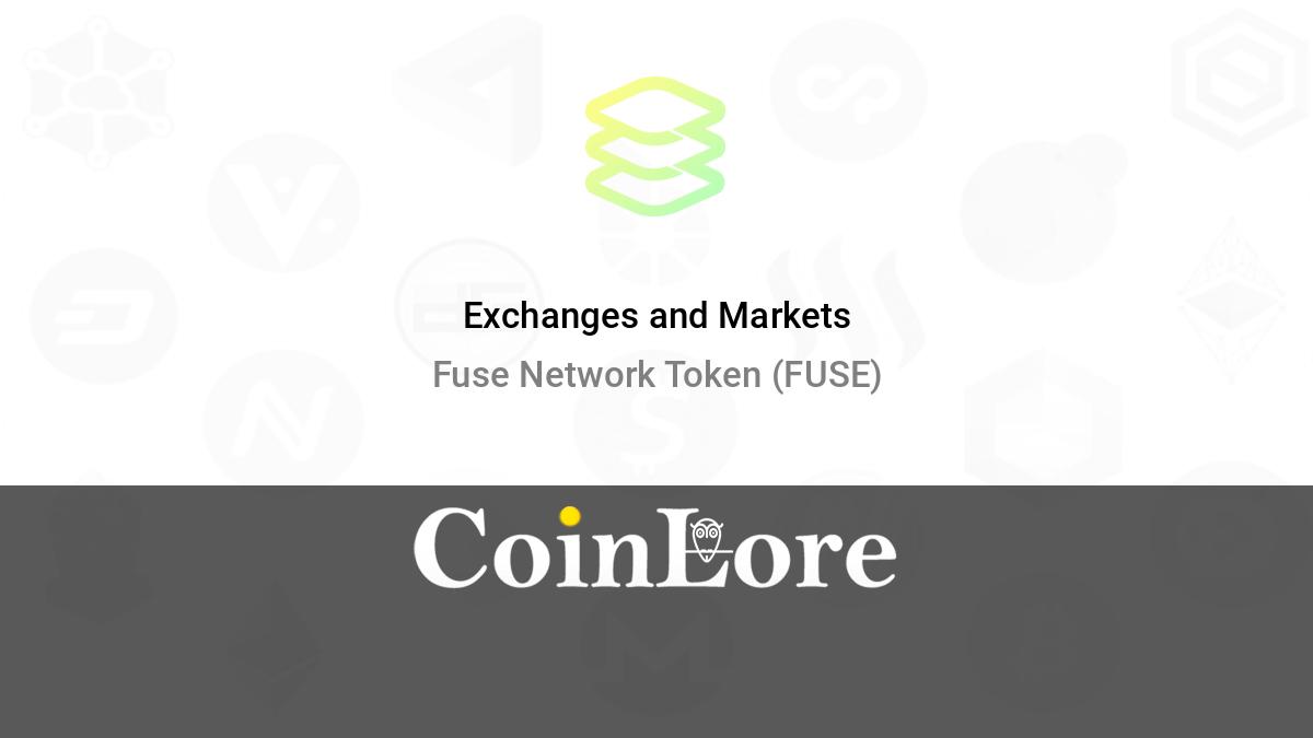 Fuse (FUSE) 거래소 | CoinLore