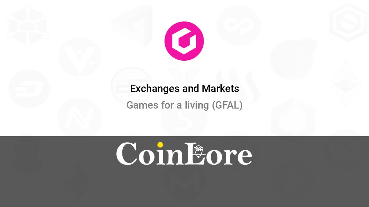 Games for a Living (GFAL) Exchanges - Where to Buy,Sell,Trade | CoinLore
