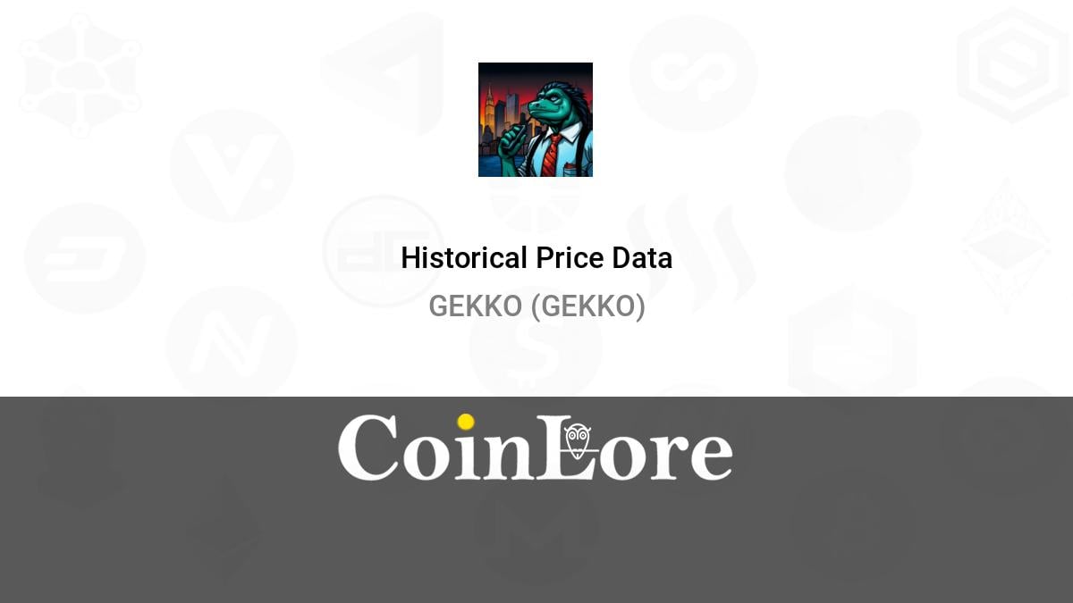 GEKKO (GEKKO) Historical Prices | CoinLore
