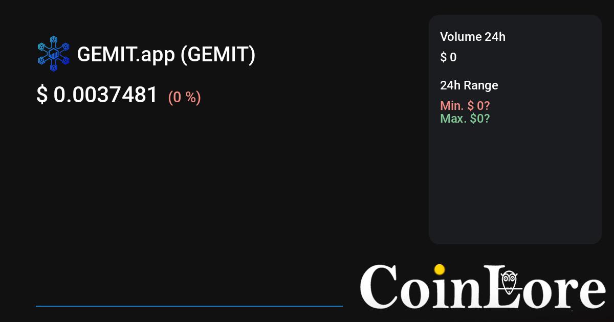 GEMIT.app Price, Chart, Market Cap, GEMIT Coin Essentials | CoinLore