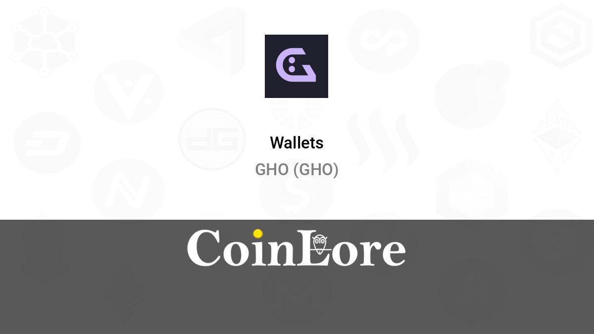 List of Top GHO (GHO) Wallets | CoinLore