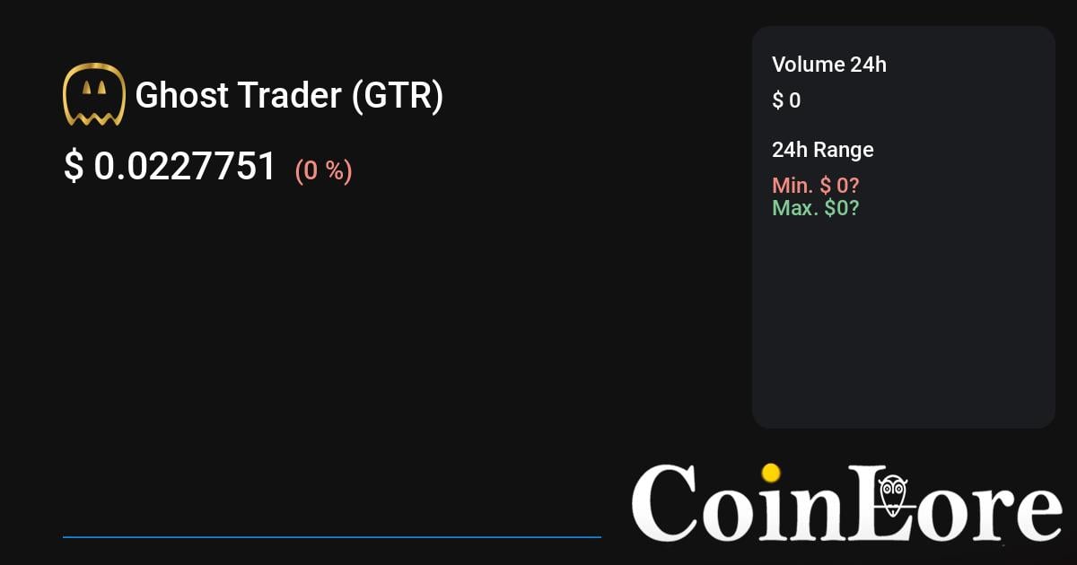 Ghost Trader Price, Chart, Market Cap, GTR Coin Essentials | CoinLore