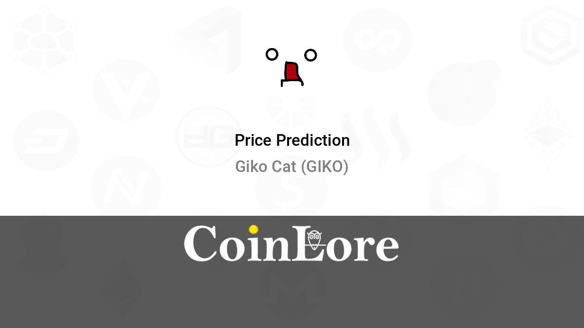 Giko Cat Price prediction, Short/Long Forecast - CoinLore