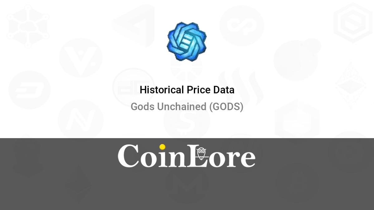 Gods Unchained (GODS) Historical Prices | CoinLore