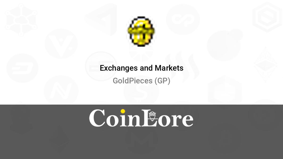 GoldPieces (GP) 거래소 | CoinLore