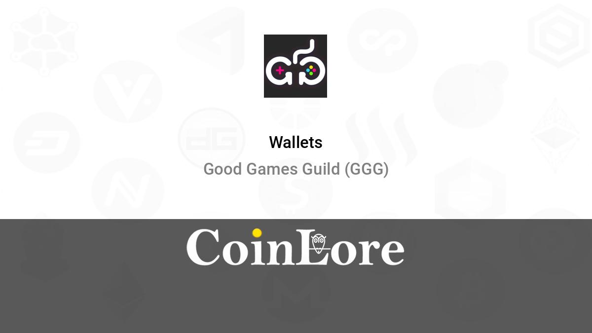 List of Top Good Games Guild (GGG) Wallets | CoinLore