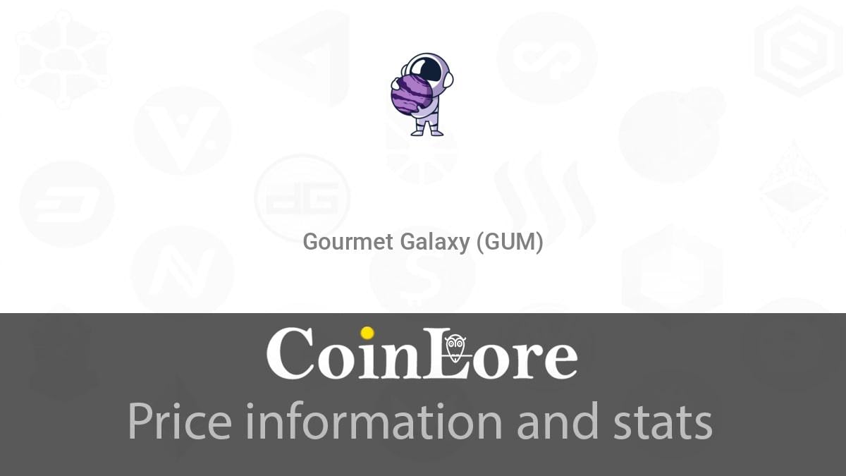 Gourmet Galaxy Price, Chart, Market Cap, GUM Coin Essentials | CoinLore