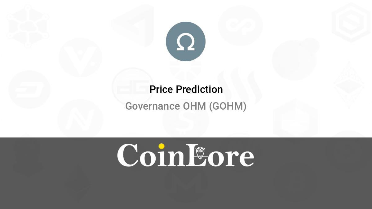 Governance OHM Price prediction, Short/Long Forecast - CoinLore