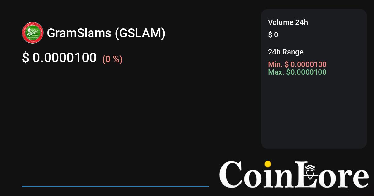 GramSlams Price, Chart, Market Cap, GSLAM Coin Essentials | CoinLore