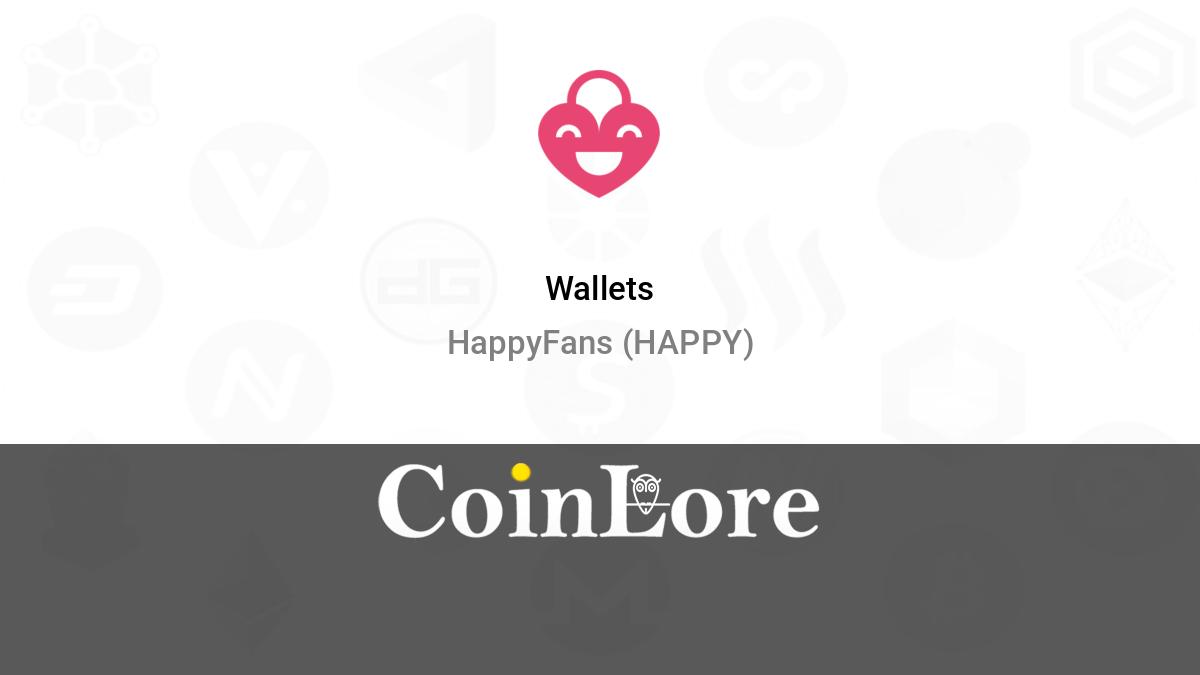 List of Top HappyFans (HAPPY) Wallets | CoinLore