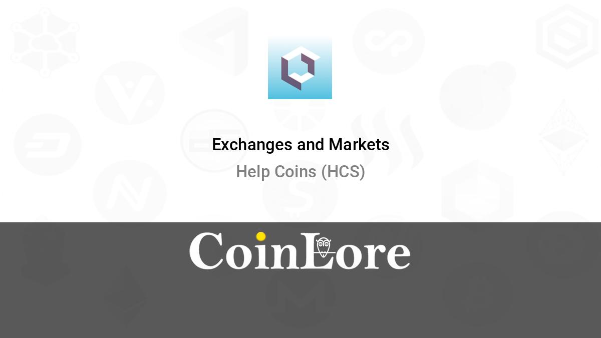 Help Coins (HCS) Exchanges - Where to Buy,Sell,Trade | CoinLore