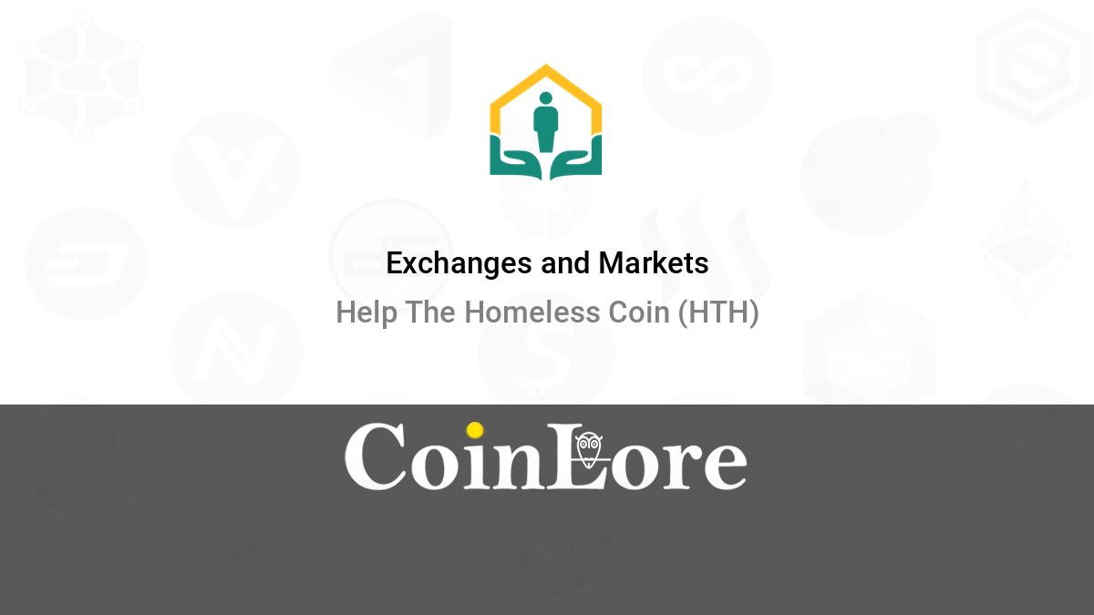 Help The Homeless Coin (HTH) Exchanges - Where to Buy,Sell,Trade | CoinLore