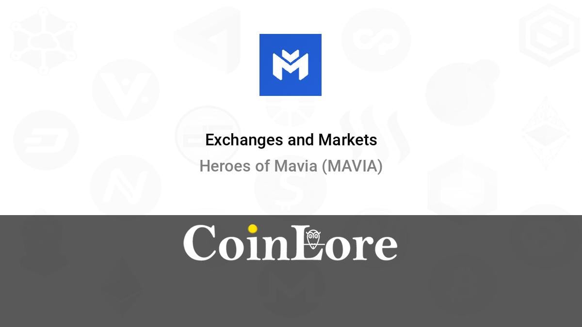 Heroes of Mavia (MAVIA) Exchanges - Where to Buy,Sell,Trade | CoinLore