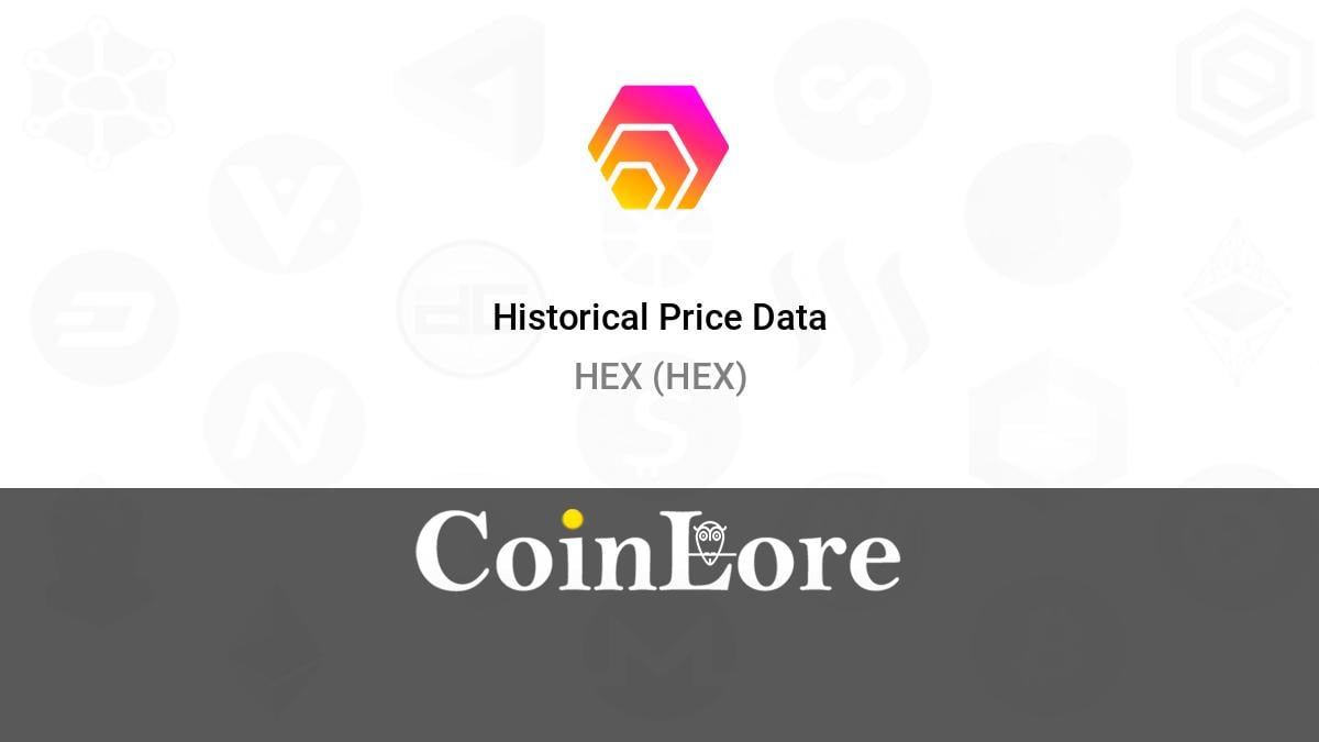 HEX (HEX) Historical Prices | CoinLore