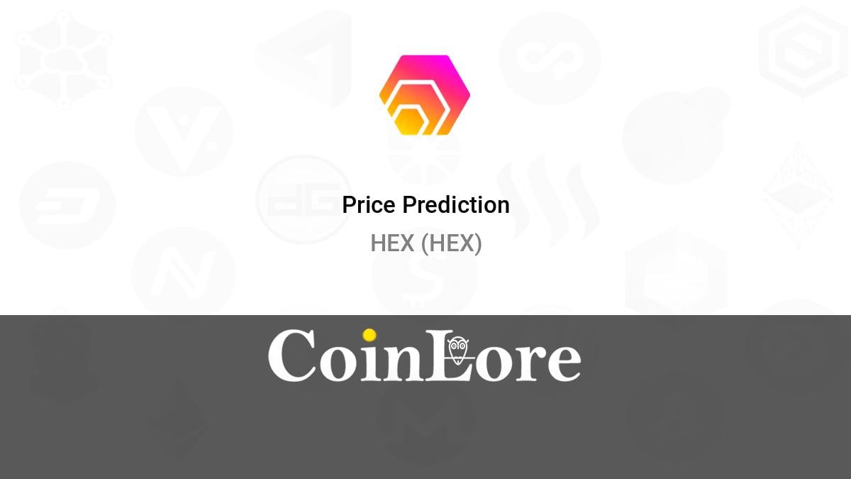 HEX Price prediction, Short/Long Forecast - CoinLore