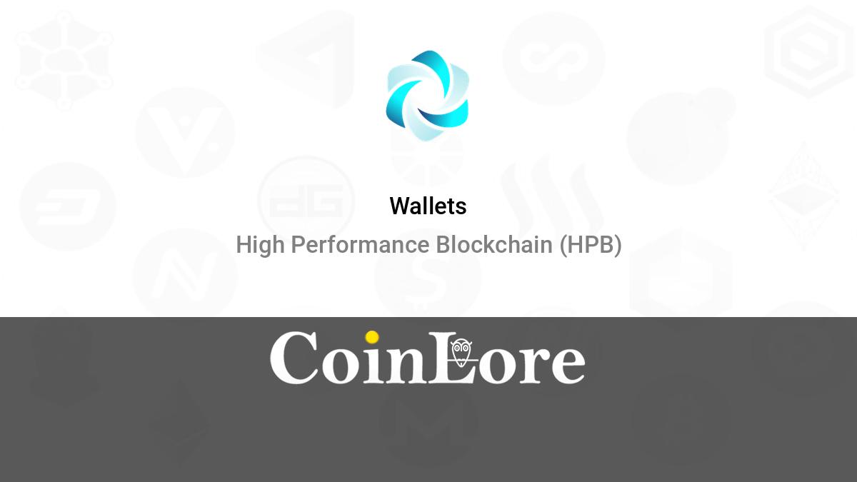 List of Top High Performance Blockchain (HPB) Wallets | CoinLore