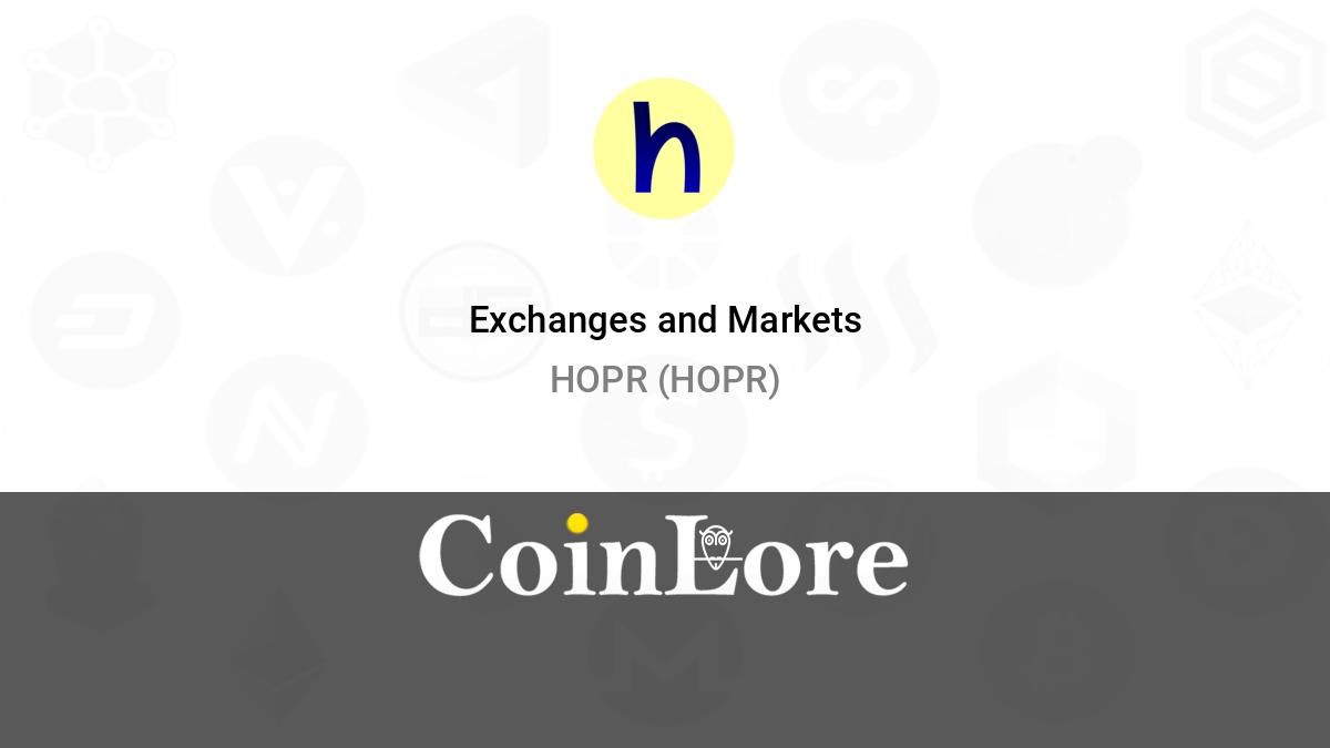HOPR (HOPR) Nasıl Ve Nereden Alınır | CoinLore