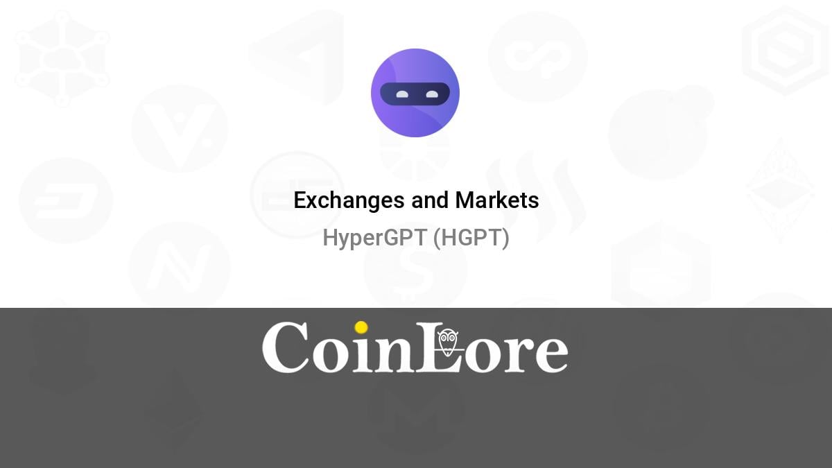 HyperGPT (HGPT) Exchanges - Where to Buy,Sell,Trade | CoinLore