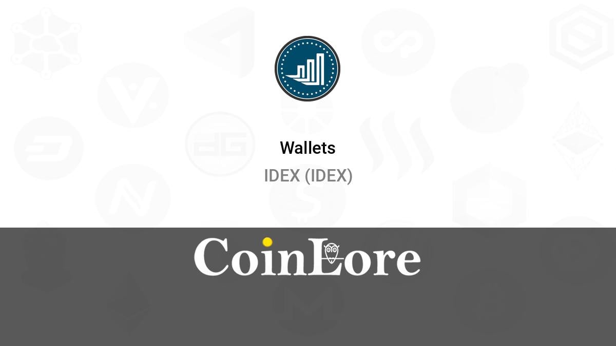 List of Top IDEX (IDEX) Wallets | CoinLore