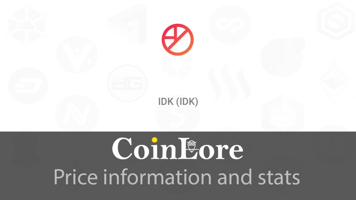 IDK Price, Chart, Market Cap, IDK Coin Essentials | CoinLore
