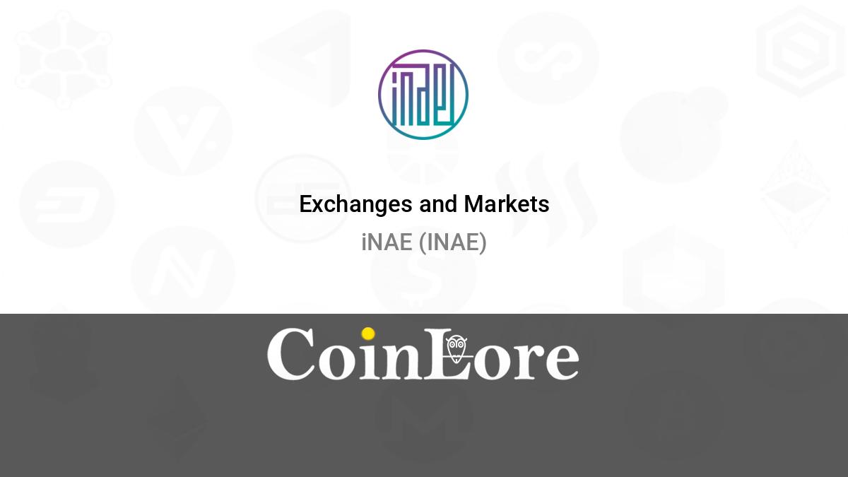 INAE (INAE) Exchanges - Where to Buy,Sell,Trade | CoinLore