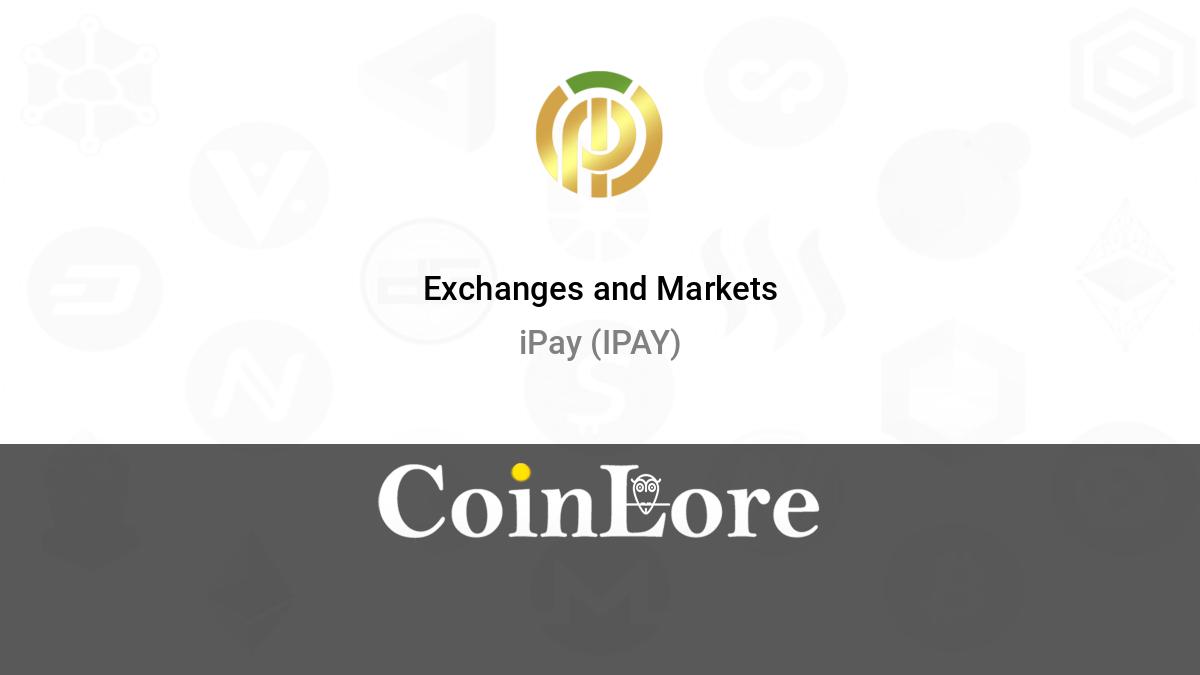 IPay (IPAY) Exchanges - Where to Buy,Sell,Trade | CoinLore
