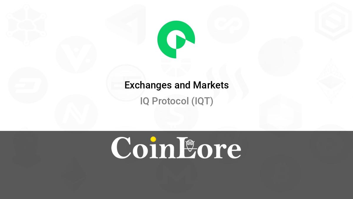 IQ Protocol (IQT) Exchanges - Where to Buy,Sell,Trade | CoinLore