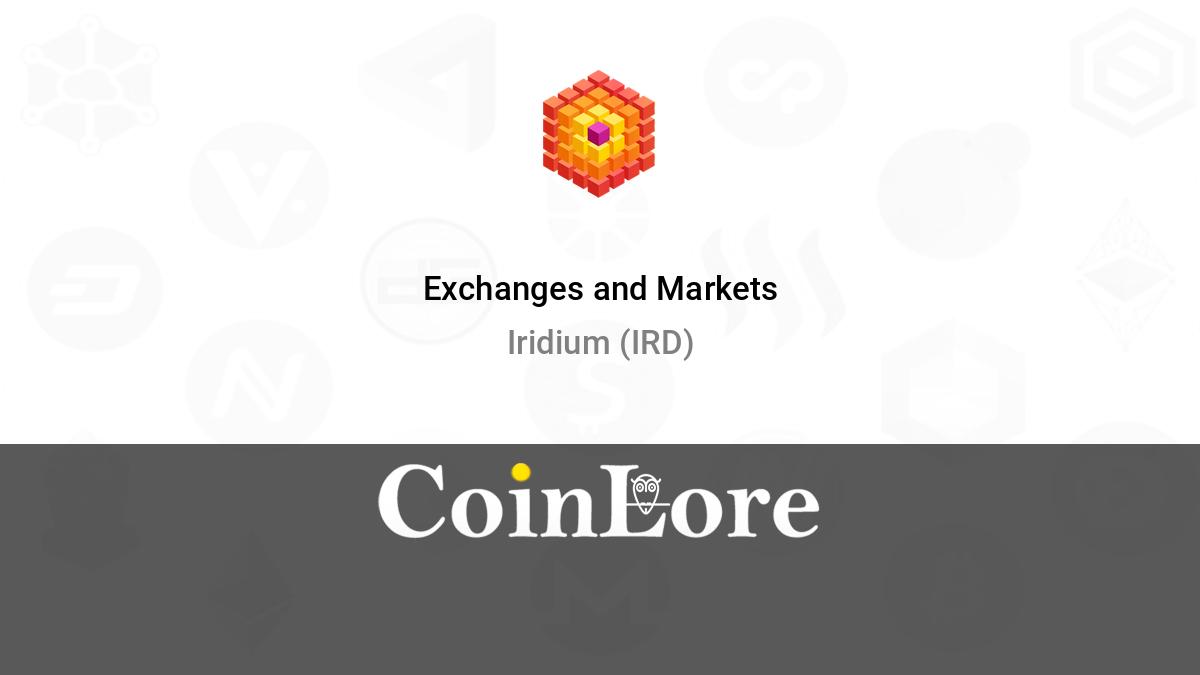 Iridium (IRD) 거래소 | CoinLore