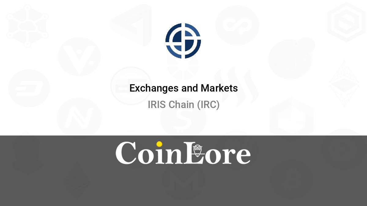 IRIS Chain (IRC) Биржи, Где купить, продать | CoinLore