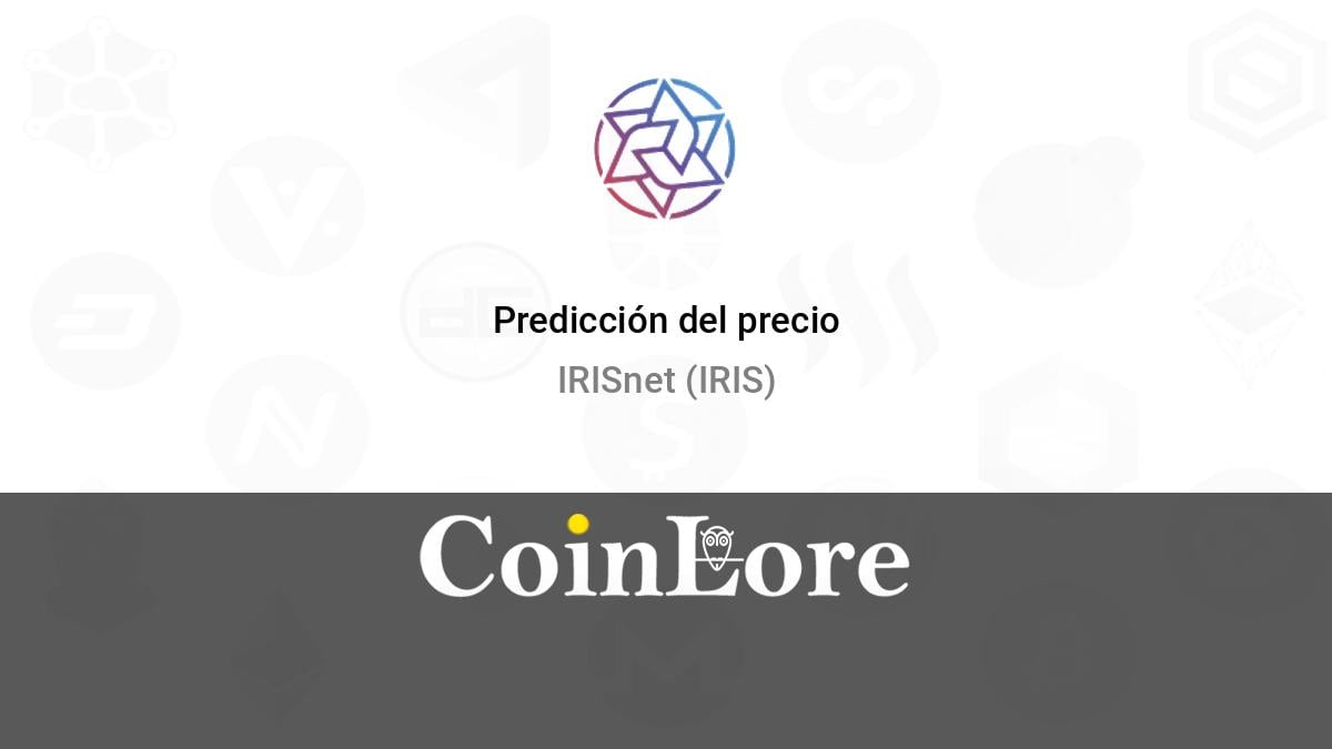 Predicción del precio de IRISnet (IRIS) para 2026 - 2030/2040