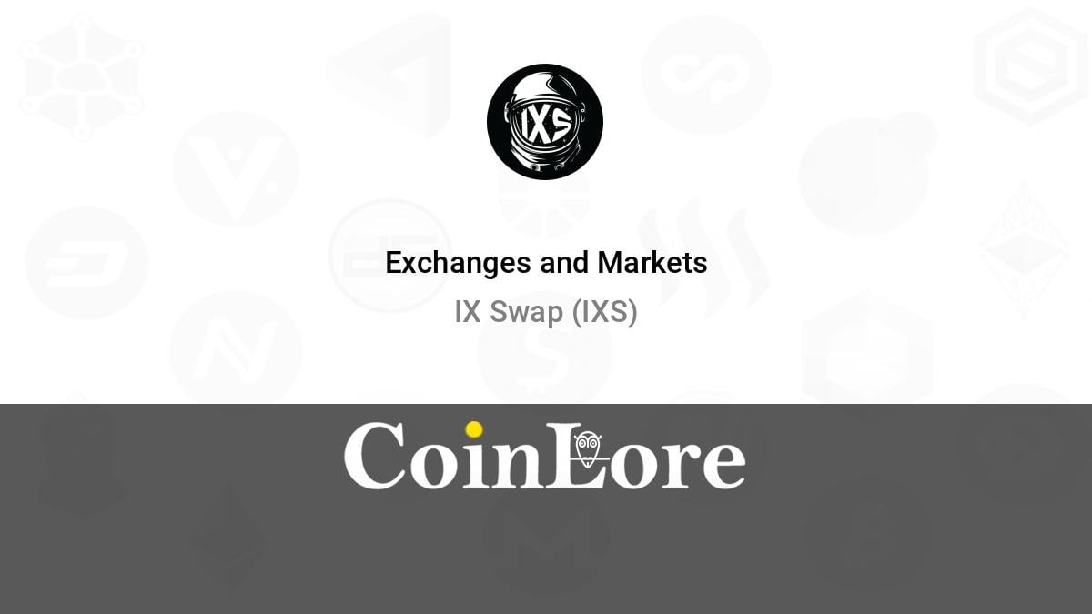 IX Swap (IXS) Exchanges - Where to Buy,Sell,Trade | CoinLore