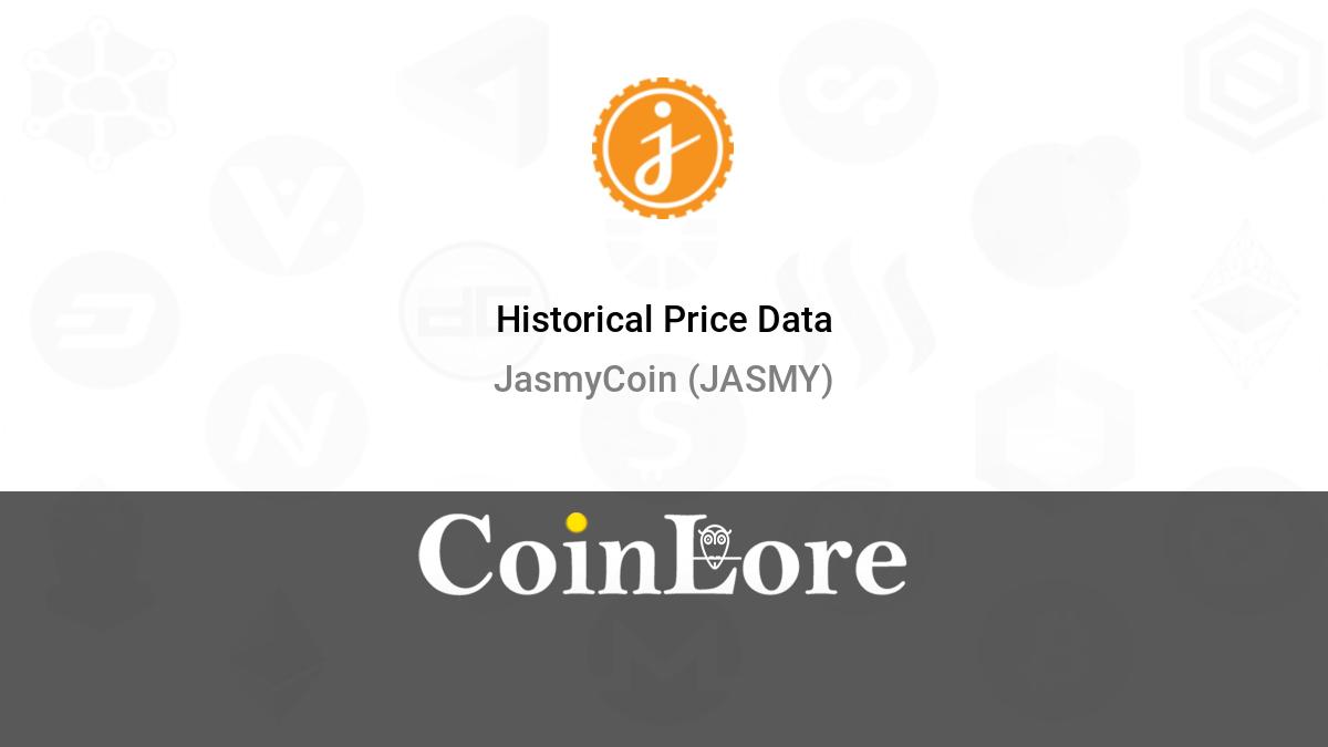 JasmyCoin (JASMY) 価格推移、過去 最高 値、年次チャート | CoinLore