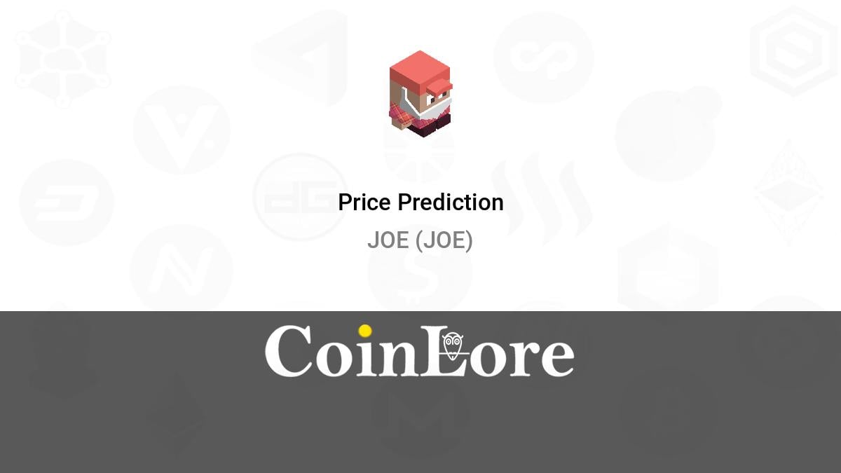 JOE Price prediction, Short/Long Forecast - CoinLore