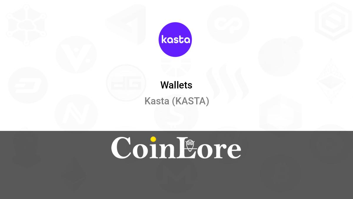 List of Top Kasta (KASTA) Wallets | CoinLore