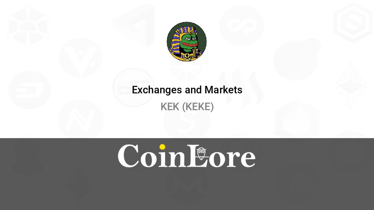 KEK (KEKE) Donde Comprar | CoinLore