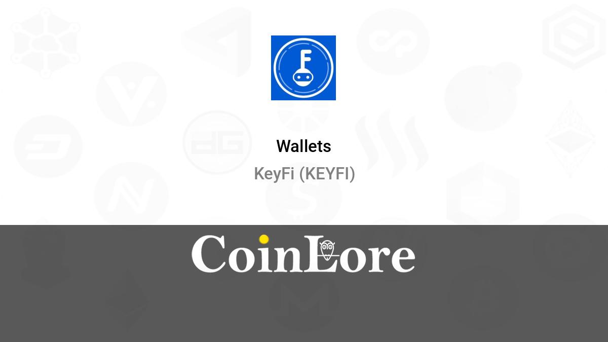 List of Top KeyFi (KEYFI) Wallets | CoinLore
