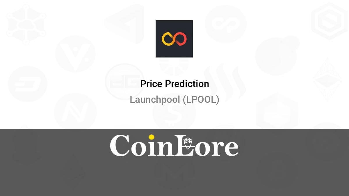 Launchpool Price prediction, Short/Long Forecast - CoinLore