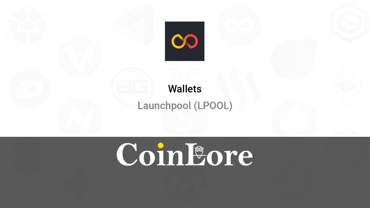 List of Top Launchpool (LPOOL) Wallets | CoinLore