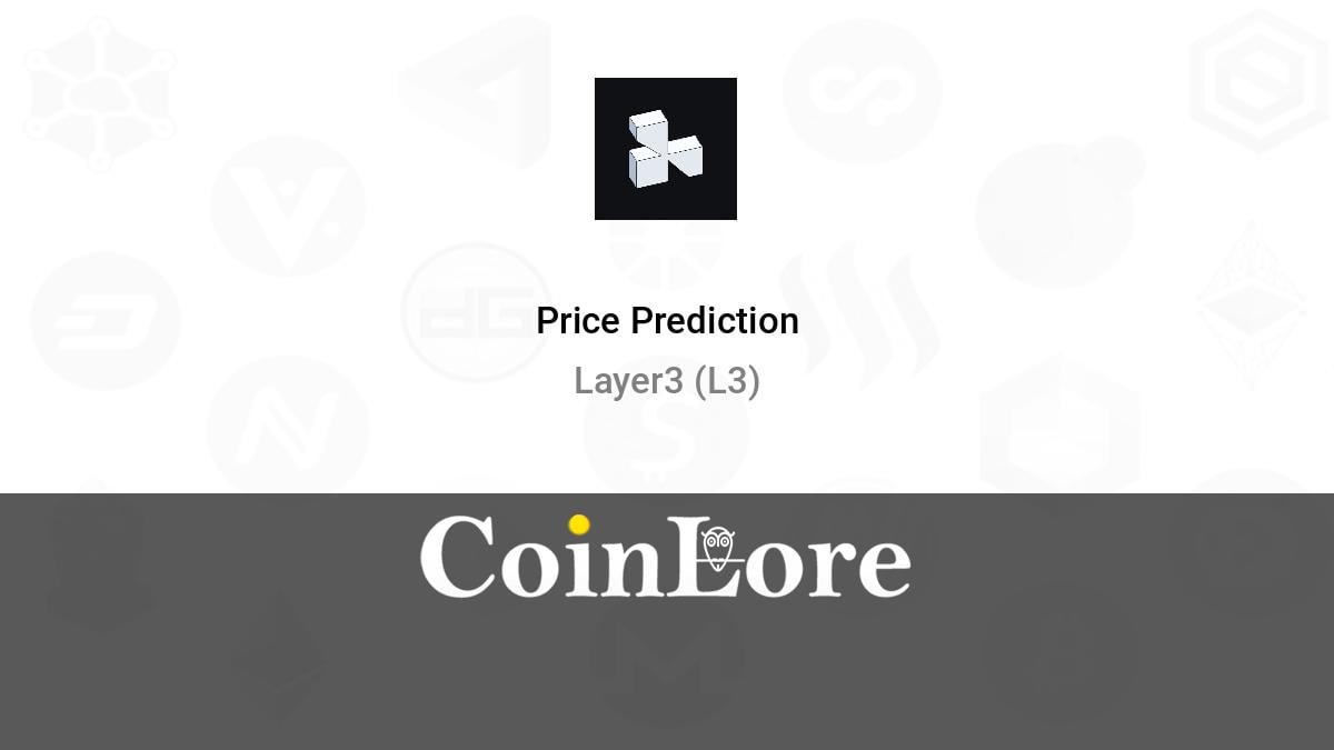 Layer3 Price prediction, Short/Long Forecast - CoinLore
