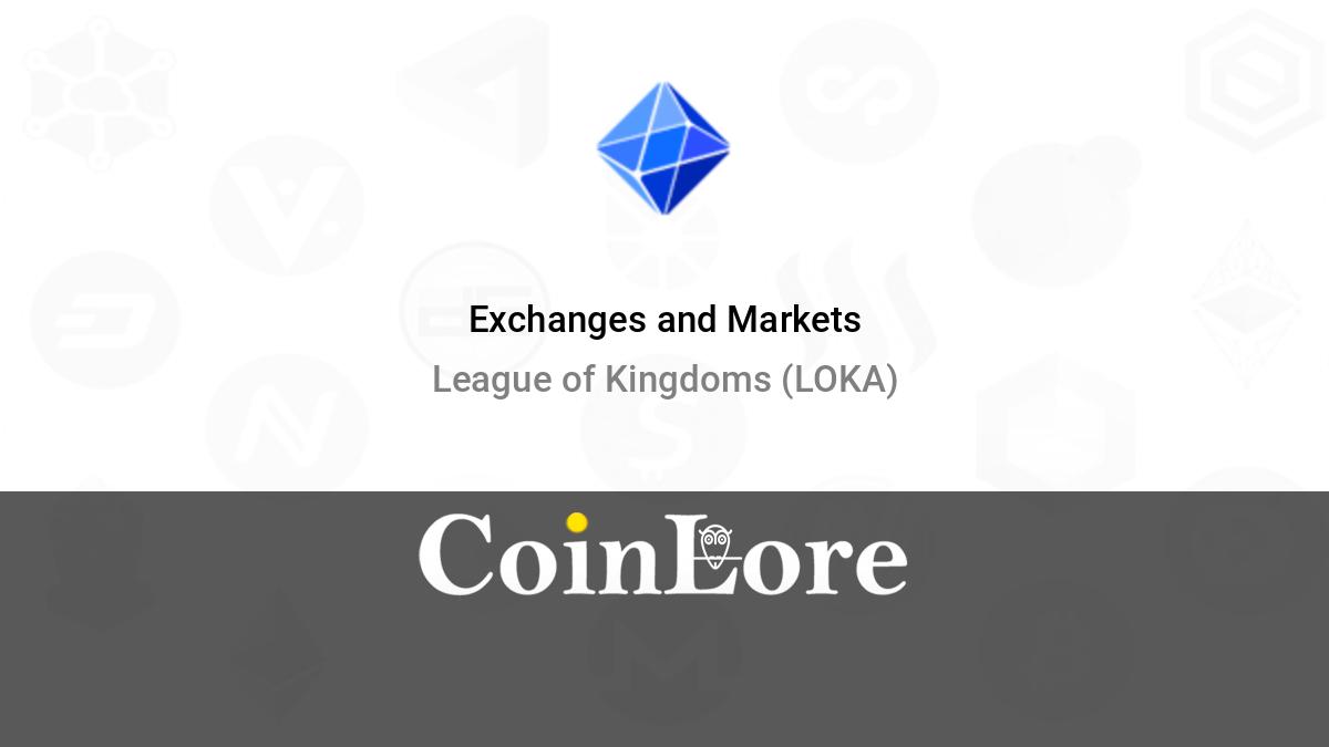 League of Kingdoms (LOKA) Exchanges - Where to Buy,Sell,Trade | CoinLore